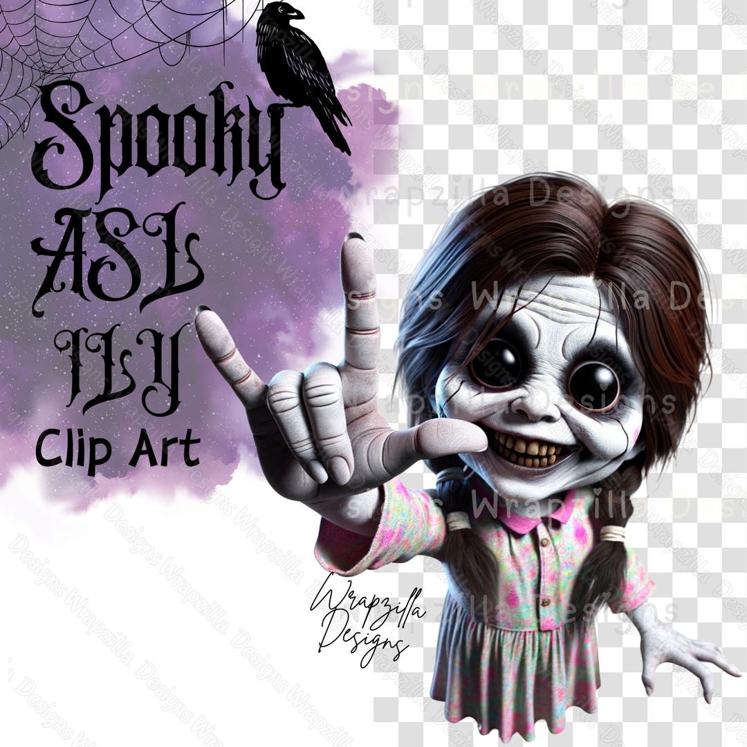 Spooky ASL ILY Clip Art, Scary Doll, Horror Girl, I Love You, American ...