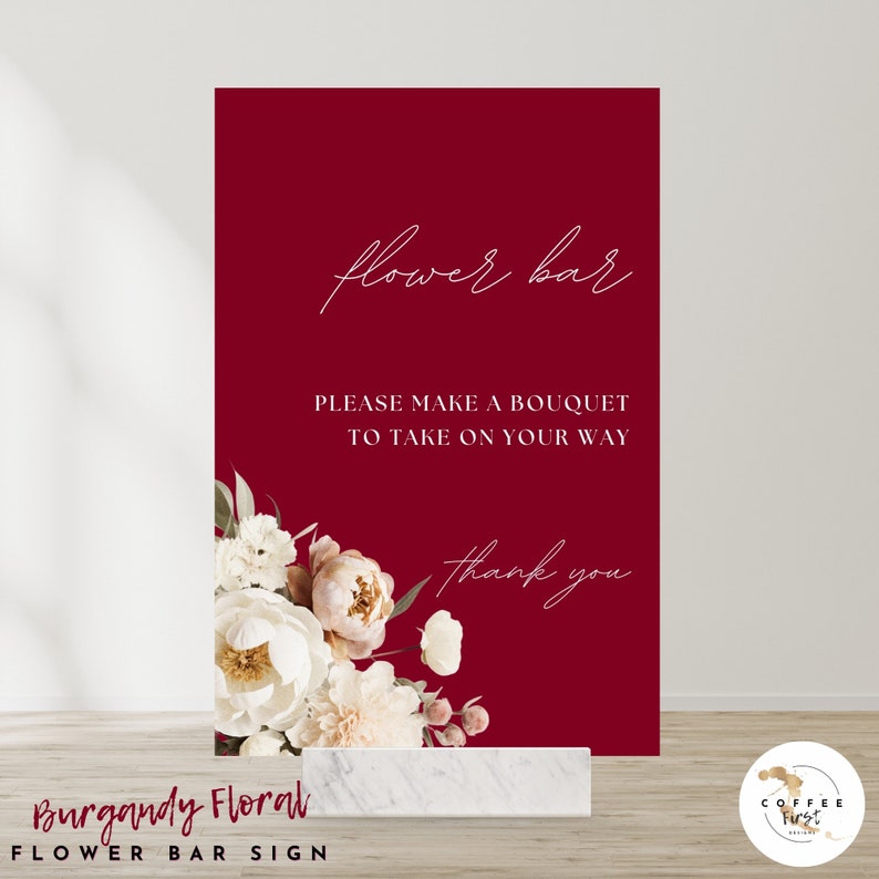 Flower Bar Sign, Bouquet Bar, Bloom, BURGANDY, Floral Wedding, Shower ...