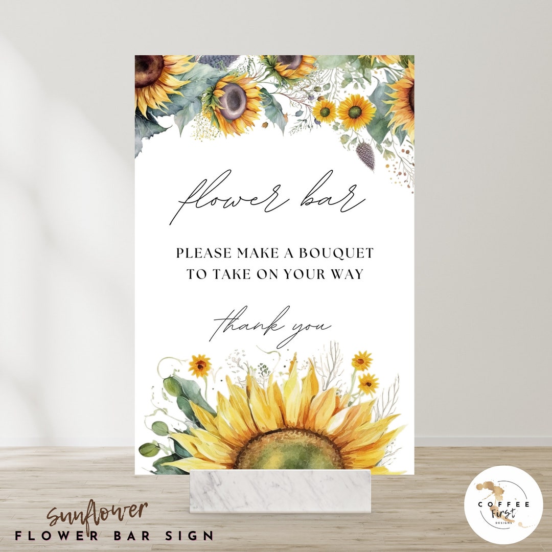 Flower Bar Sign, Bouquet Bar, Bloom, SUNFLOWER, Wedding, Shower ...