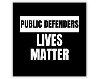 Black Public Defenders Matter Kiss-cut Stickers - Etsy