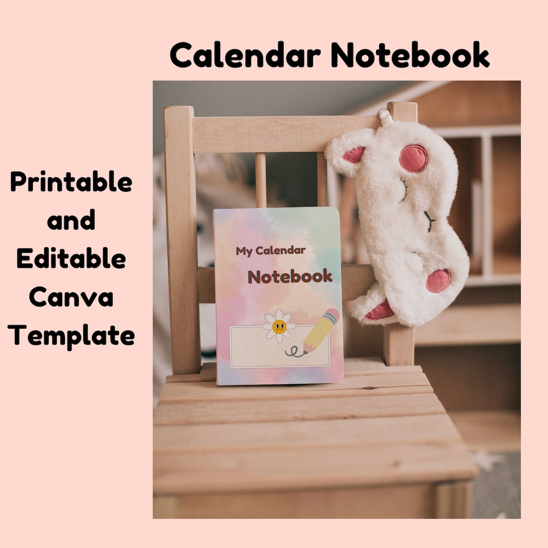 Calendar Notebook for Kids Printable and Editable Canva Template ...