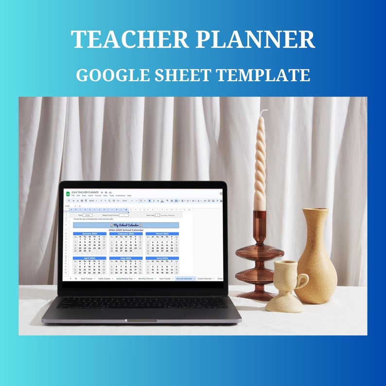 Teacher Planner Google Sheet Template, 2024/2025 Teacher Planner ...