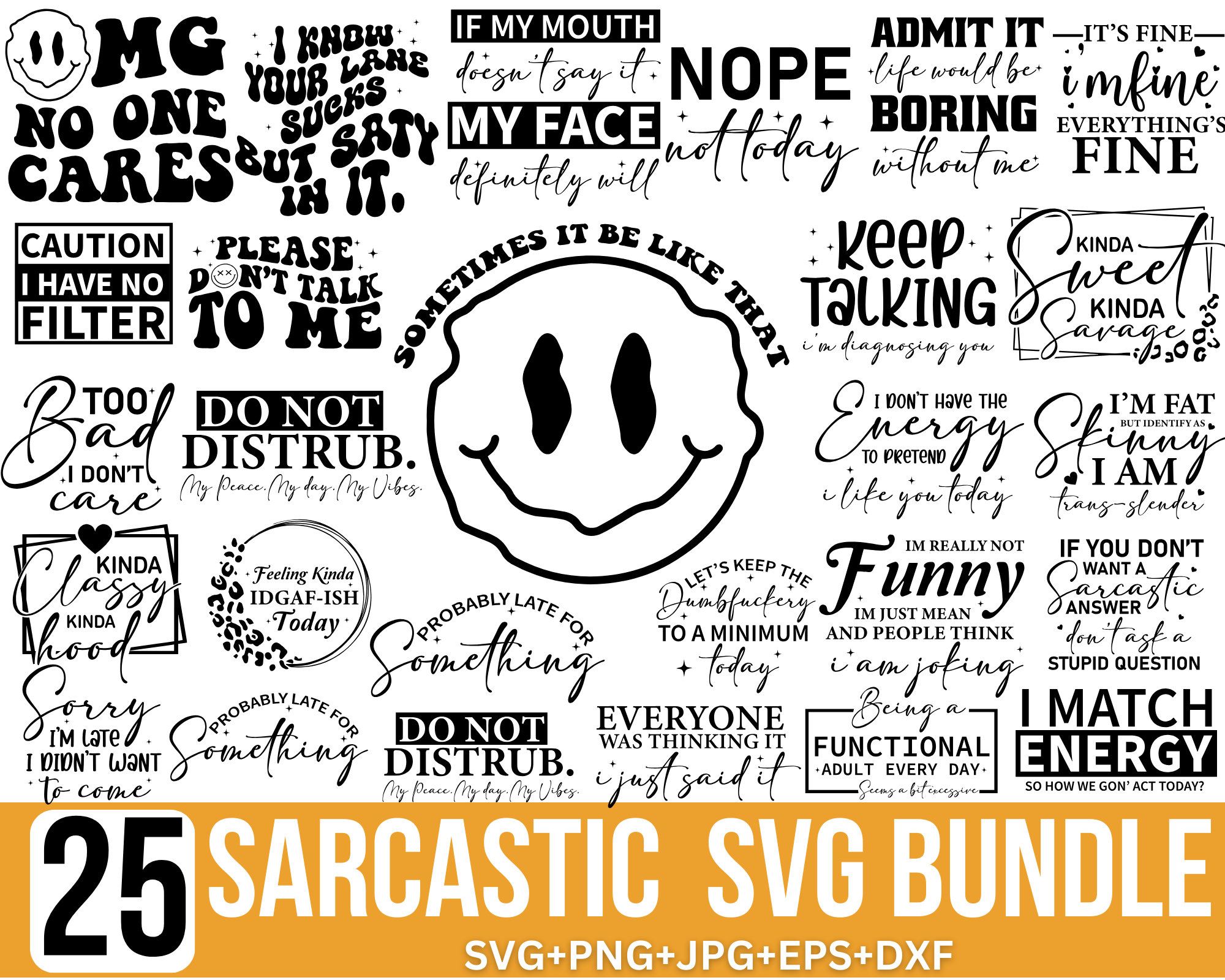 Sarcastic Svg Bundle, Sarcasm Svg, Sarcastic Quotes Svg, Funny Quotes ...