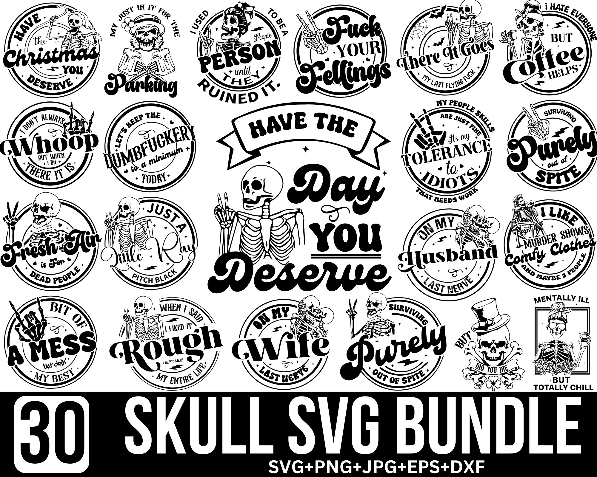 Skulls Svg Bundle, Adult Humor Svg, Funny Skeleton Svg, Sassy Svg, Cute ...