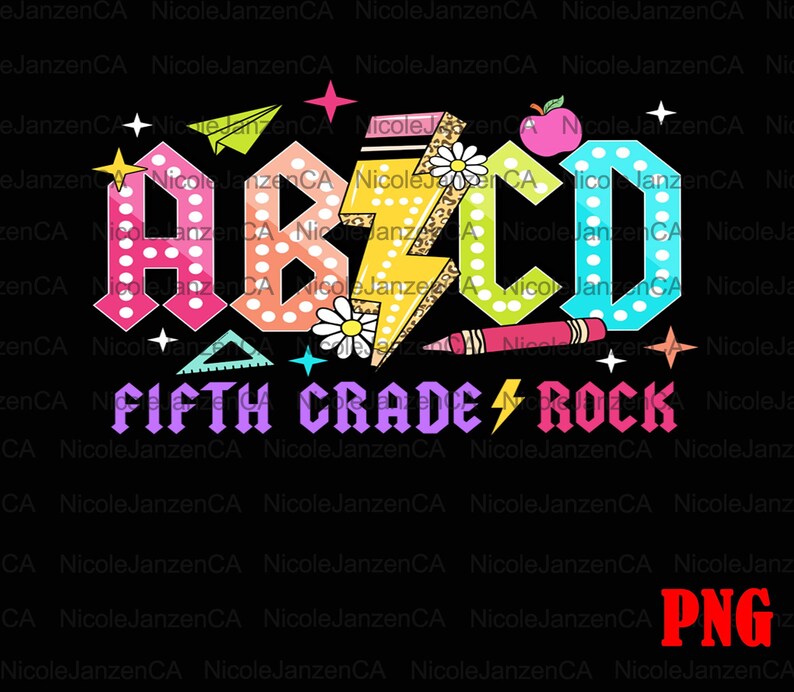 Fifth Grade Rocks Png, Teacher Rocks Png, Gift for Teacher, ABCD First ...