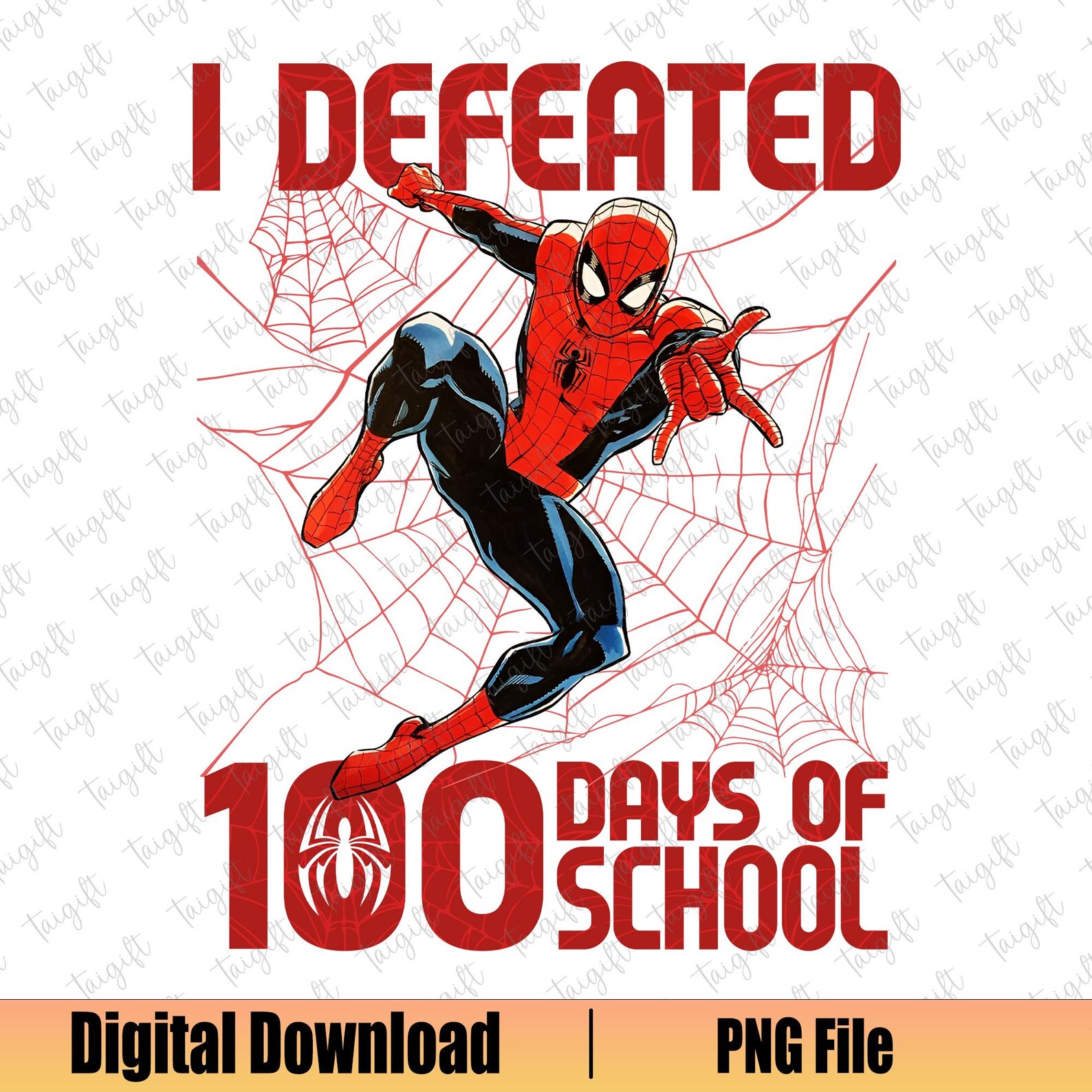 Spider 100 Days of School Png, Superhero 100 Days Png, I Defeated 100 ...