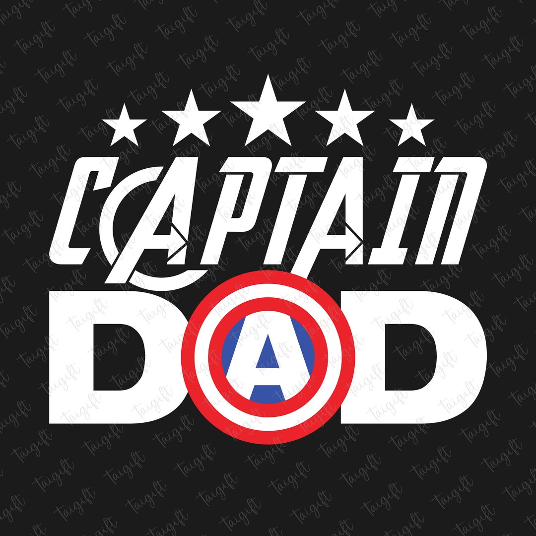 Captain Dad Svg, Dad Superhero Svg, Super Dad Svg, Fathers Day Svg, New ...