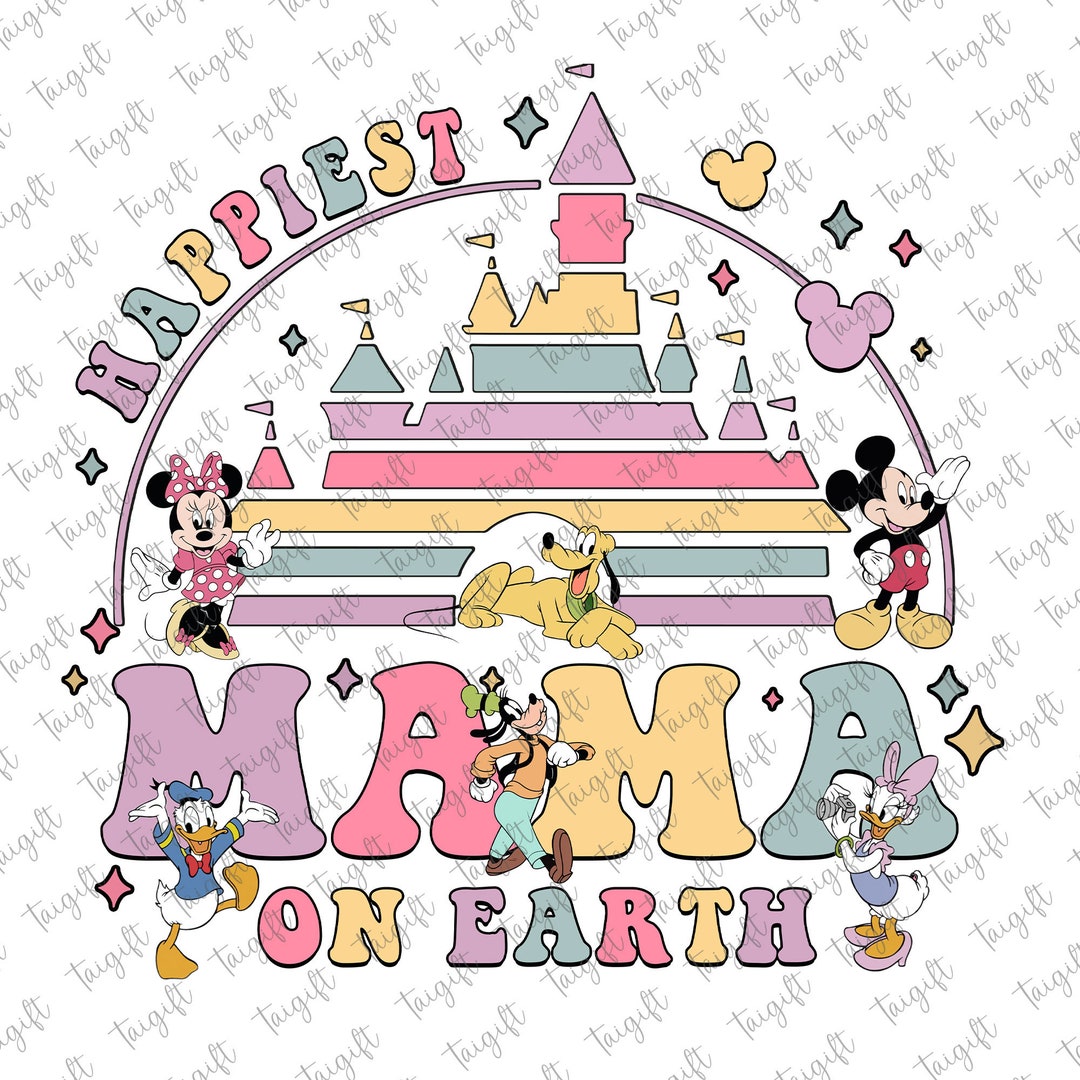 Happiest Mama on Earth Png, Mother's Day Png, Mama Mouse, Mouse and ...