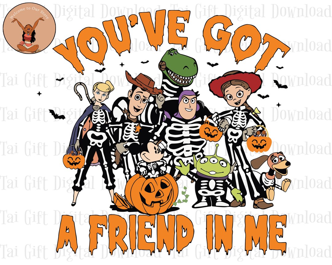 You've Got A Friend in Me, Skeleton Costume Halloween Svg, Halloween ...