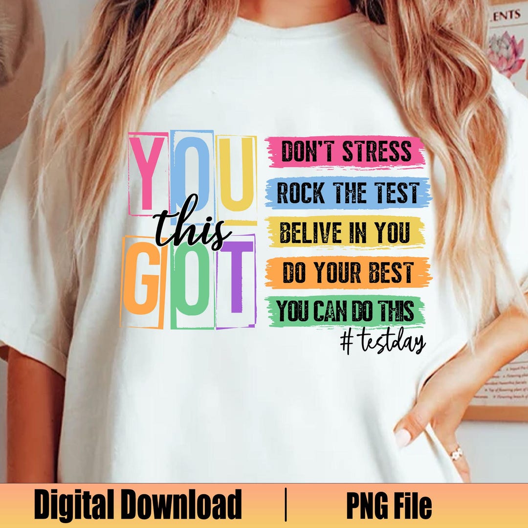 You Got This Png, Test Day Motivation Png, Testing Day Png, State ...
