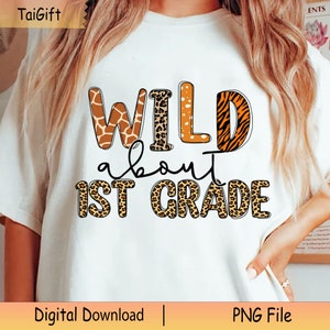 Wild About 1st Grade Leopard PNG, Back to School Png, Kids Zoo Trip Png ...