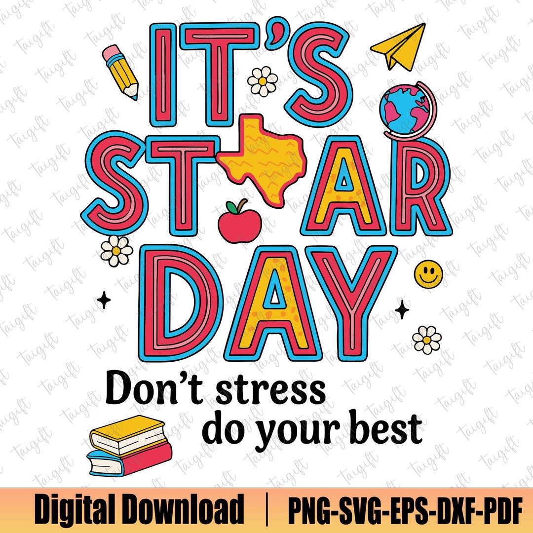 It's Staar Day Svg, State Testing Svg, Texas School Testing Svg ...