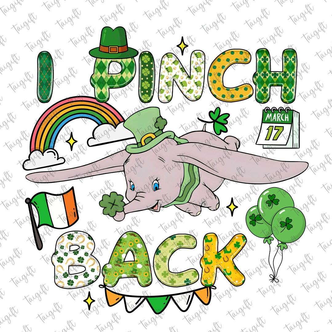 I Pinch Back Png, Flying Elephant Png, Happy St Patrick's Day, Mouse St ...