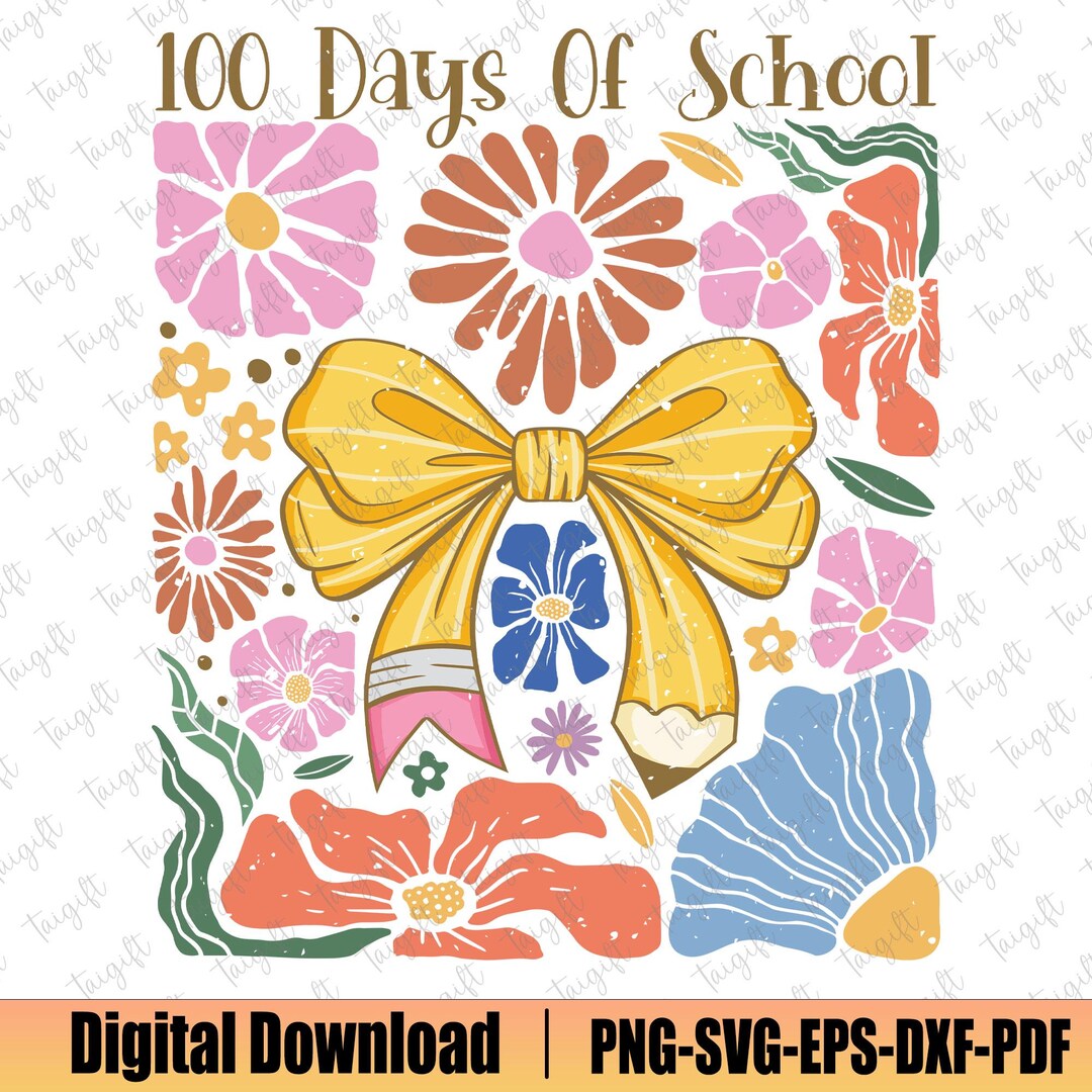 Boho Floral 100 Days of School Svg, Teacher 100 Days Svg, Coquette ...