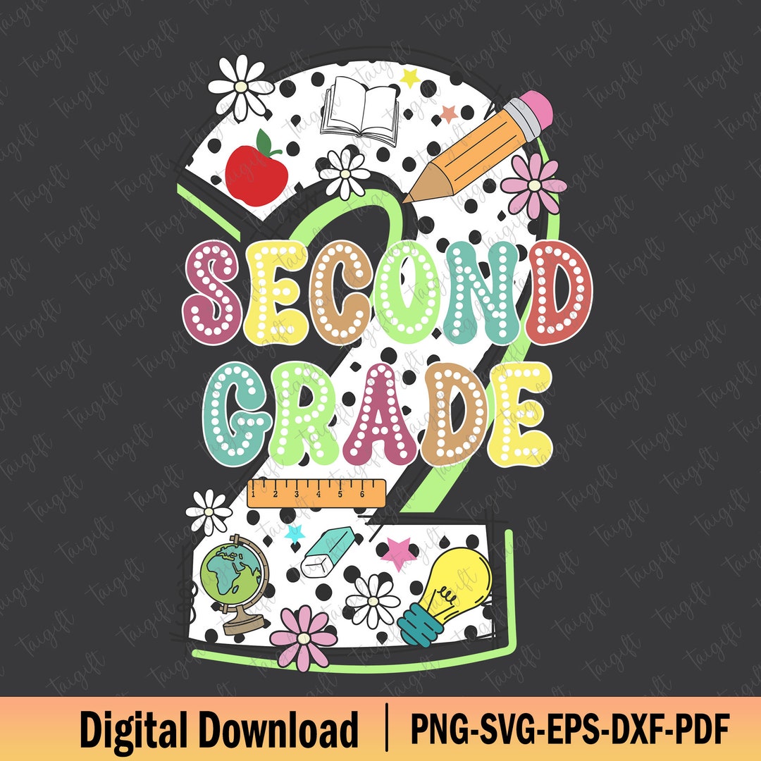 Second Grade Svg, Back to School Svg, School Life Svg, 2nd Grade Design ...