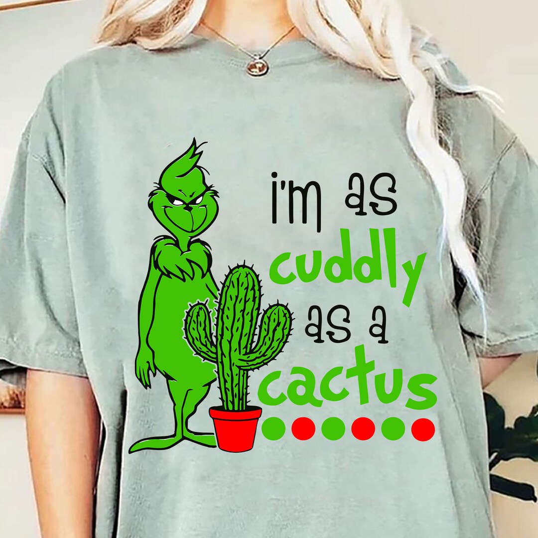 I'm as Cuddly as a Cactus Svg, Grinchmas Character Svg, Mexican Svg ...