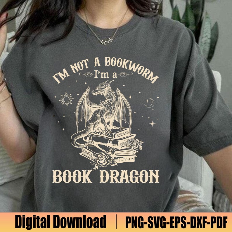 I'm Not A Bookworm I'm A Book Dragon Svg, Fantasy Book Lover Svg ...