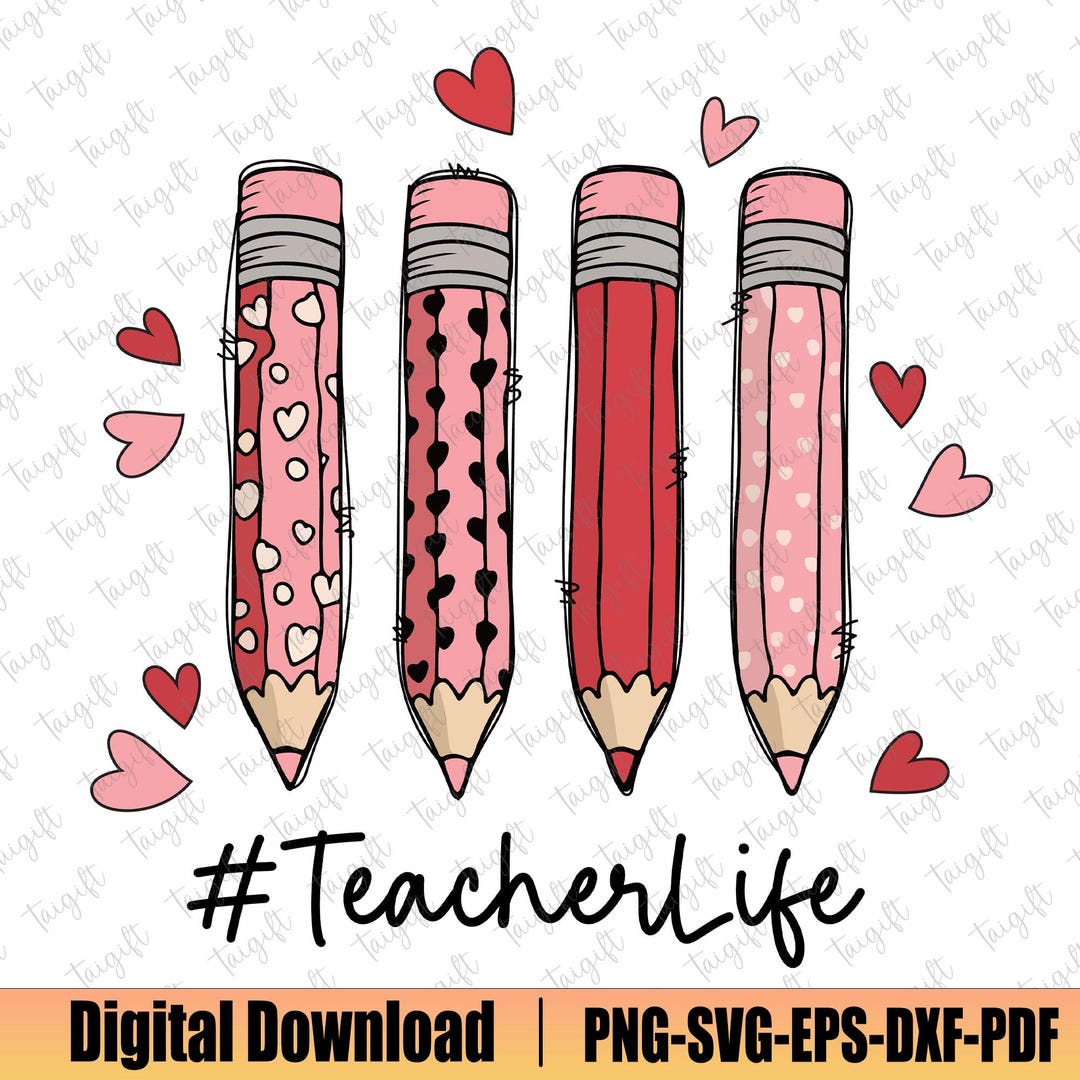Teacher Valentine Pencils Svg, Funny Heart Pencil Svg, Teacher Life Svg ...