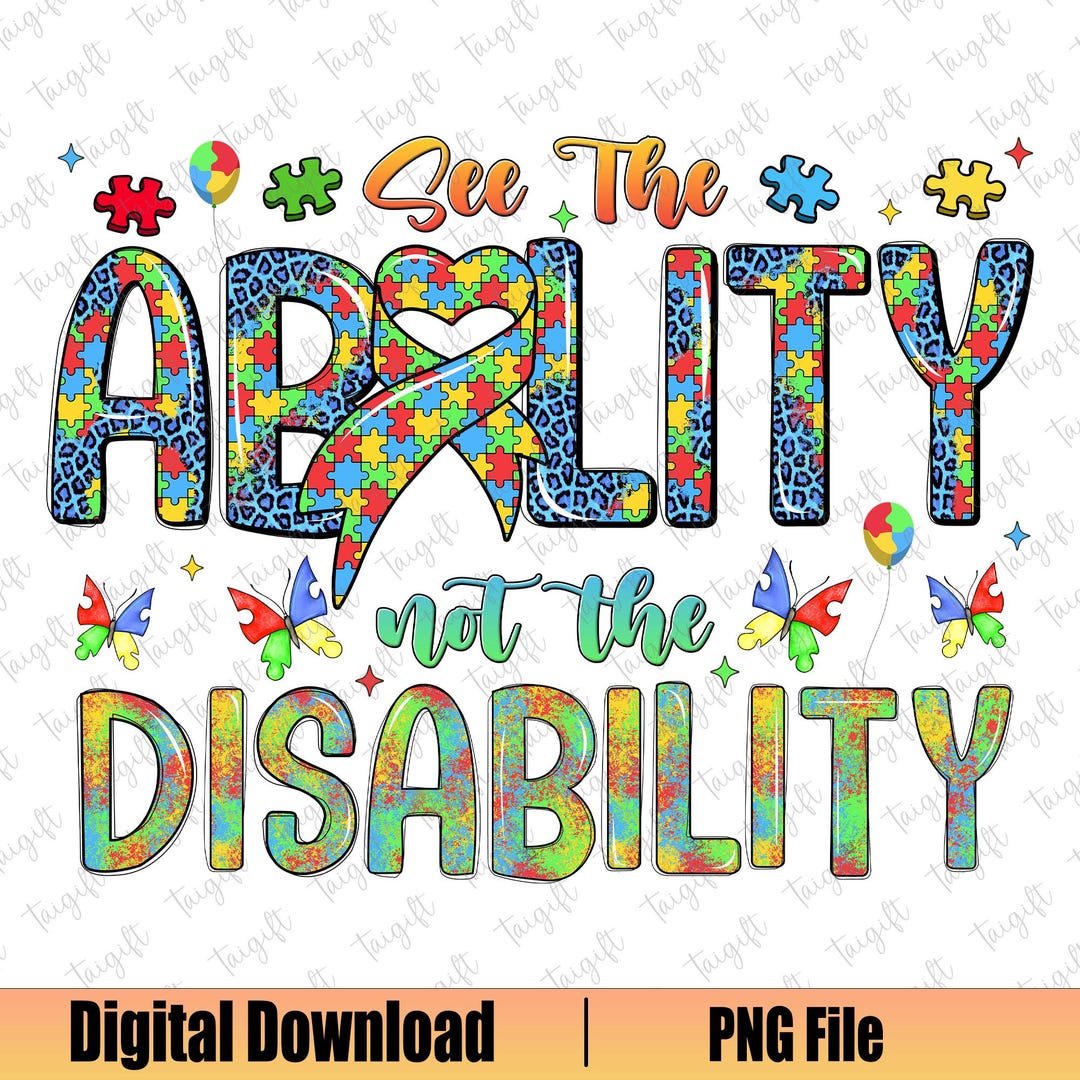 See the Ability Not the Disability Png, Autism Awareness Png ...