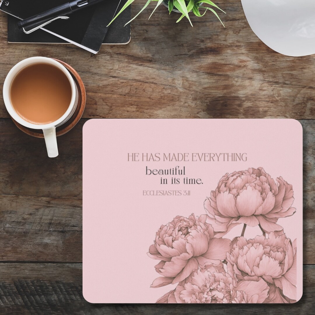 Christian Mouse Pad Bible Verse Ecclesiastes 3 11 Pink Peony Floral ...