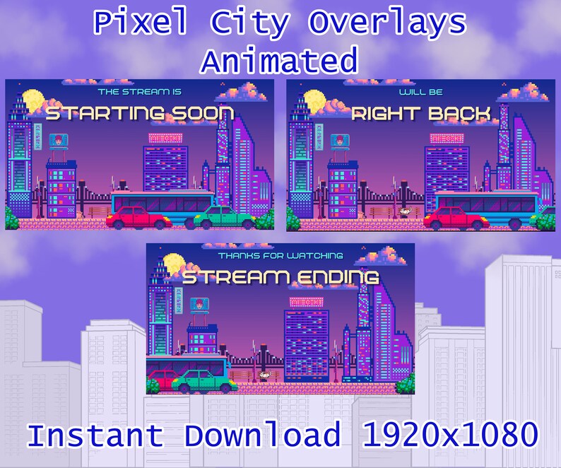 3x Animated Screens / Twitch Overlays Pixel City Animated / Starting ...