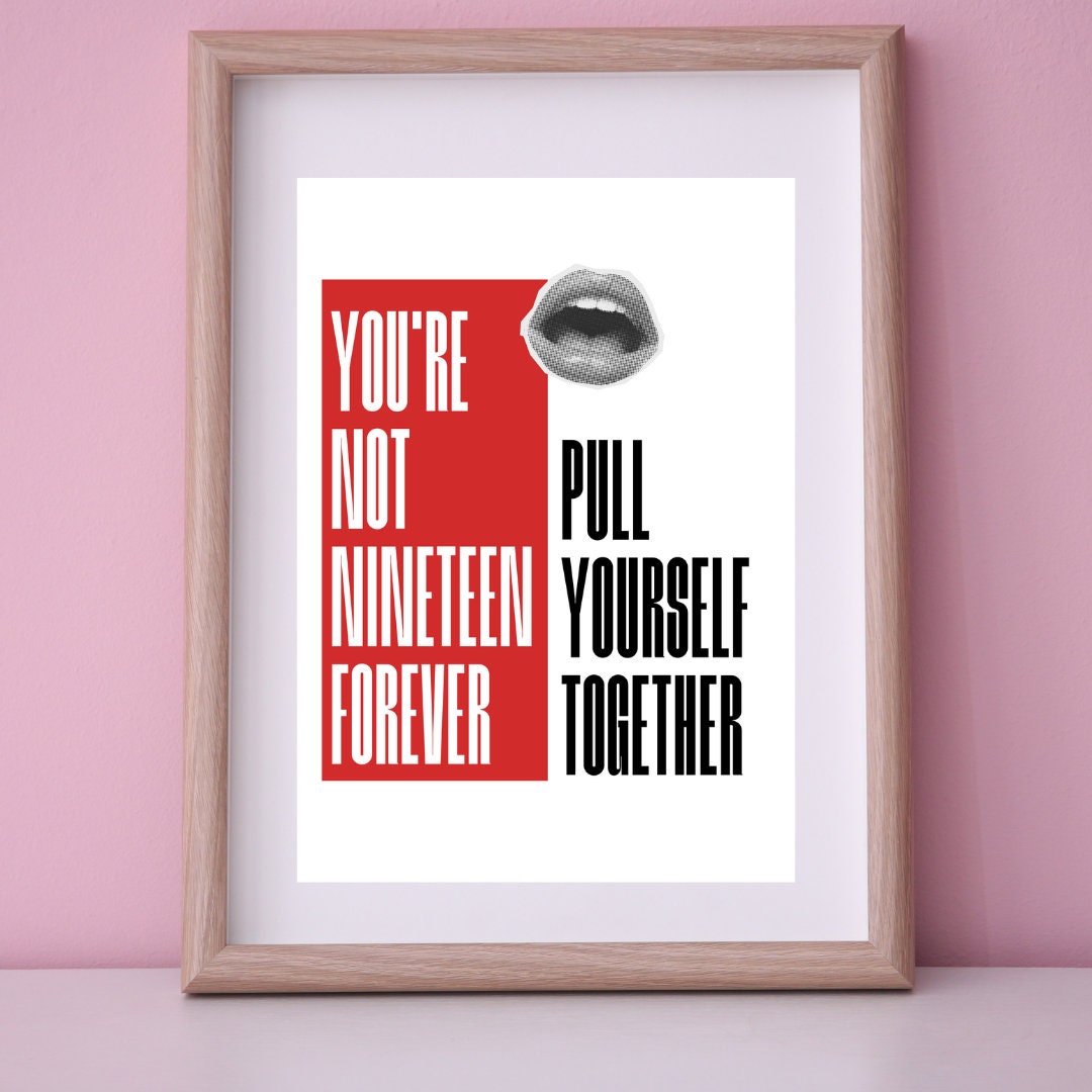 NOT NINETEEN FOREVER Lyric Poster Print | Fan Inspired Wall Art - Etsy