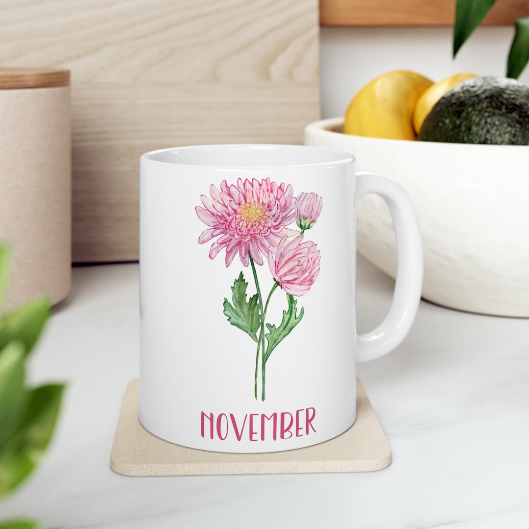 Birth Flower Mug November, Birth Month Mug, Birth Flower Mug, Birth ...