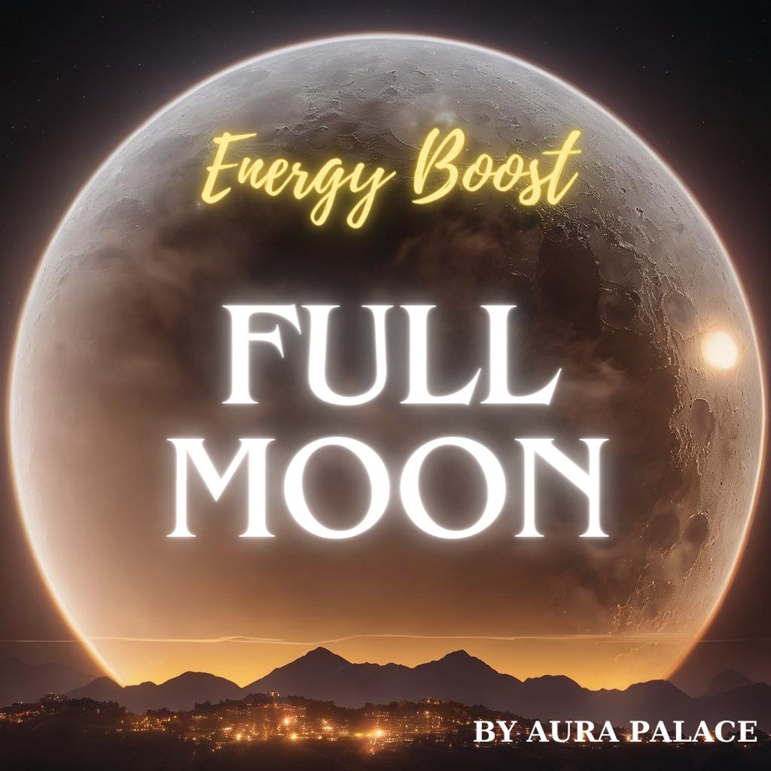 Full Moon Energy Manifest/ Boost/ Moon Ritual/ Moon Blessing All Months ...