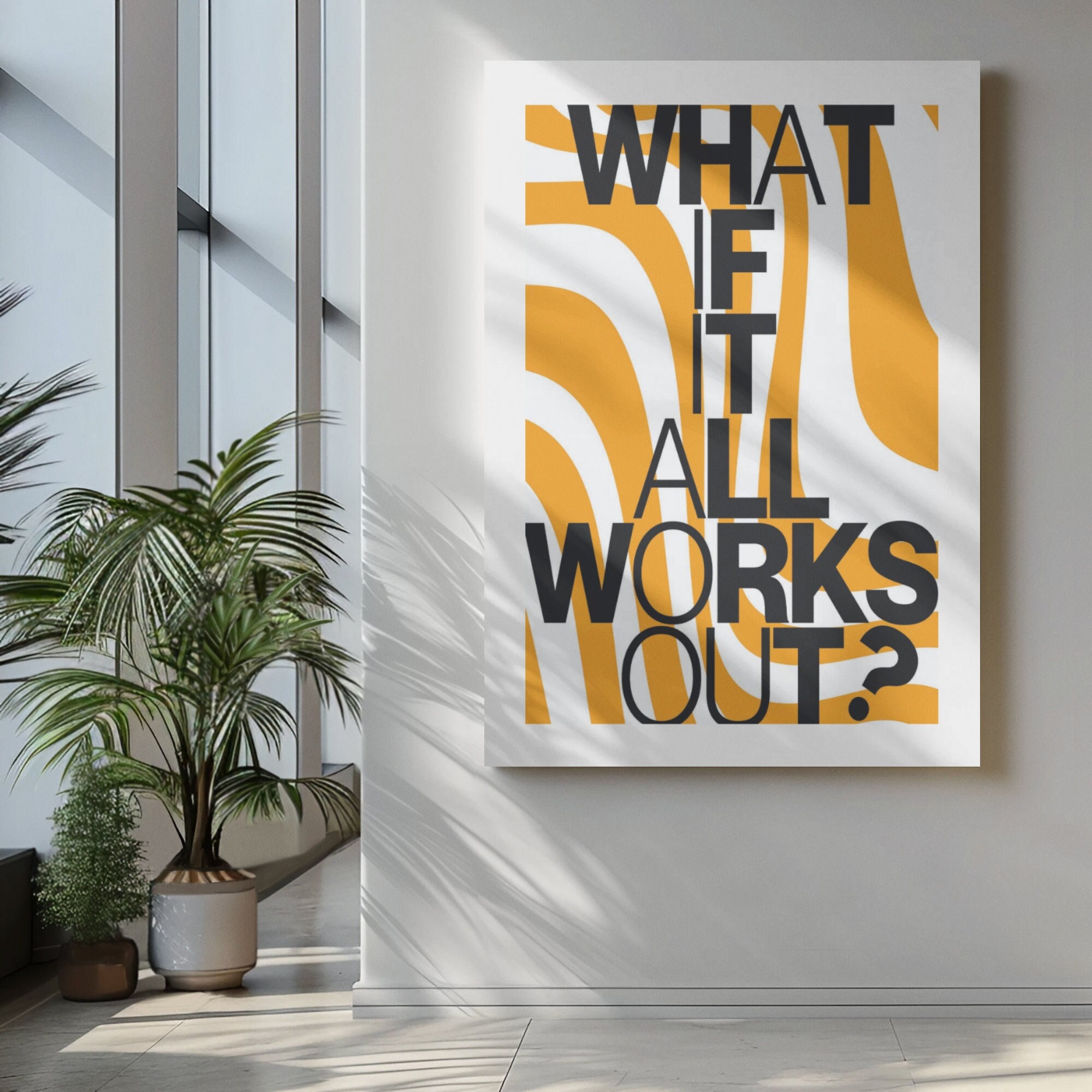 What If It All Works Out Living Room Wall Art Motivational Artwork ...