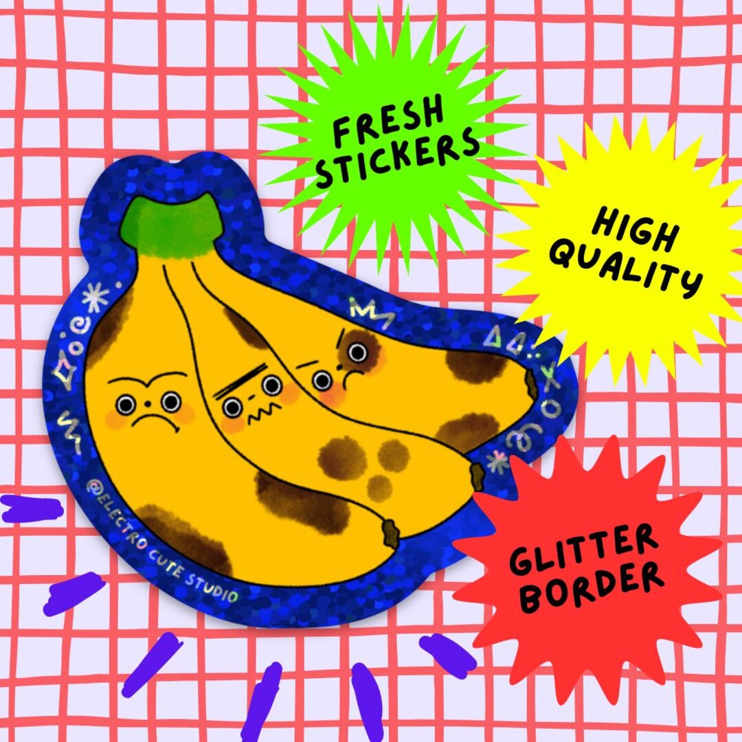 GLITTER BANANA STICKER Bad Bunch Bruised Banana Sticker Durable Sticker ...