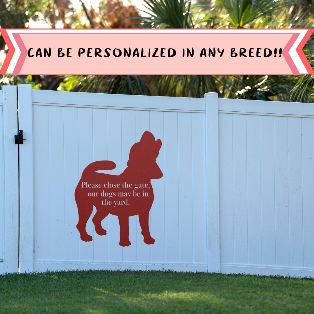 Personalized Dog Breed Gate Sign, Close Gate Sign, Metal Dog Gate Sign ...