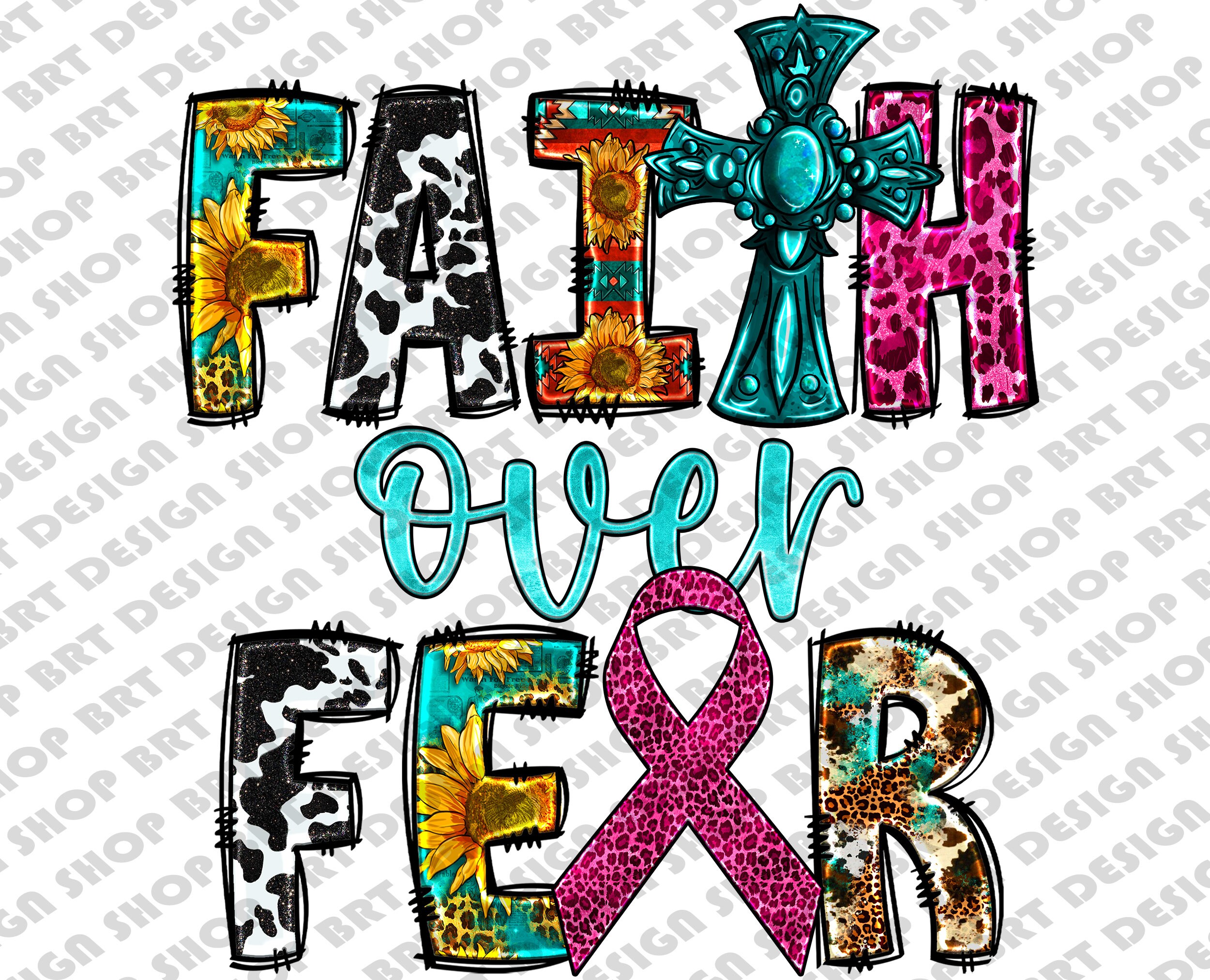 Faith Over Fear Png Christian Png Religious Png Faith Png - Etsy