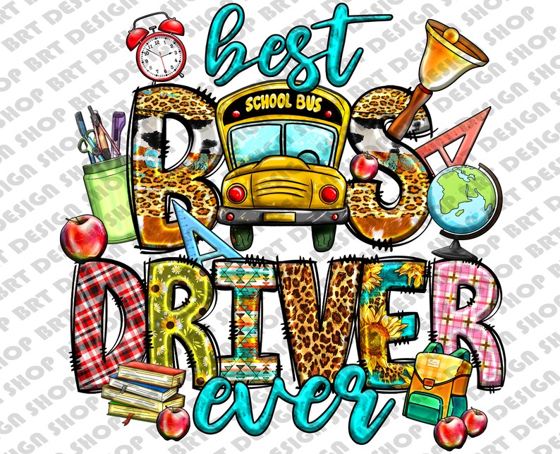 Best Bus Driver Ever Png, Western Png, School Bus Png, Back to School ...