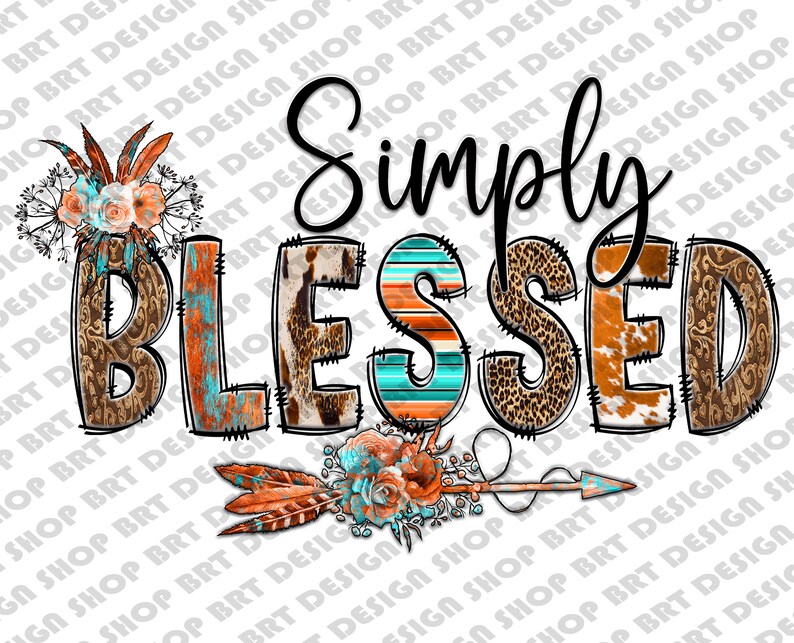 Simply Blessed Png Blessed Sublimation Blessed Western Png - Etsy