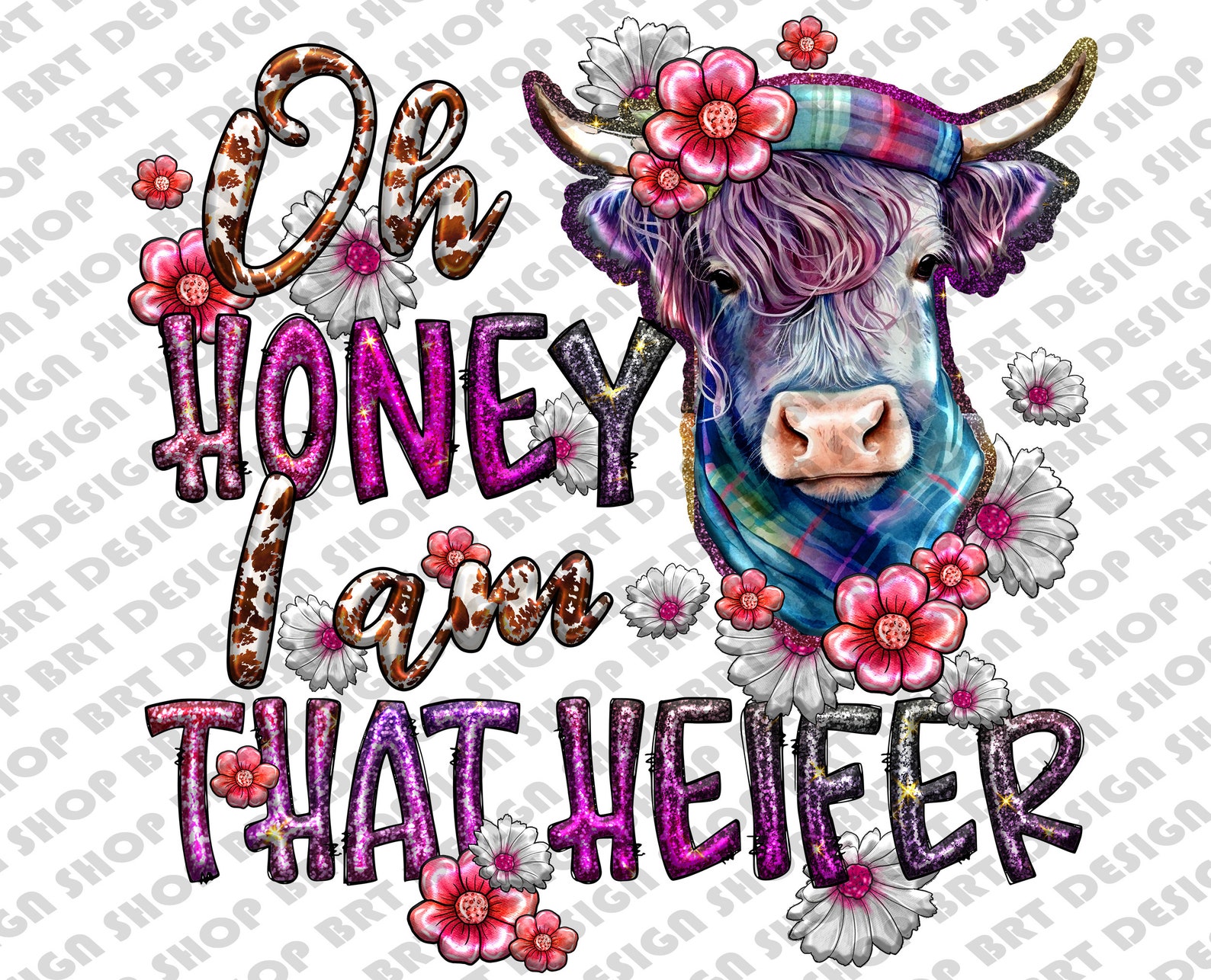 Oh Honey I Am That Heifer Png Cow Png Heifer Clipart Cow - Etsy