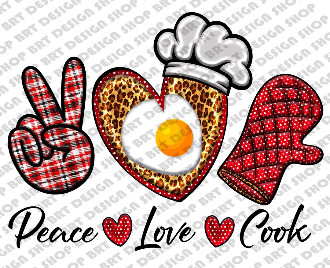 Peace Love Cook Png, Cooking Png, Cook Png, Chef Kitchen, Kitchen Tools ...