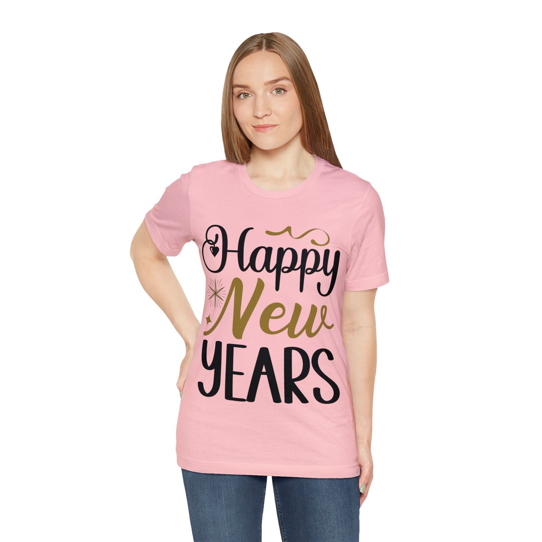 Happy New Years Tshirt New Year T-shirts - Etsy