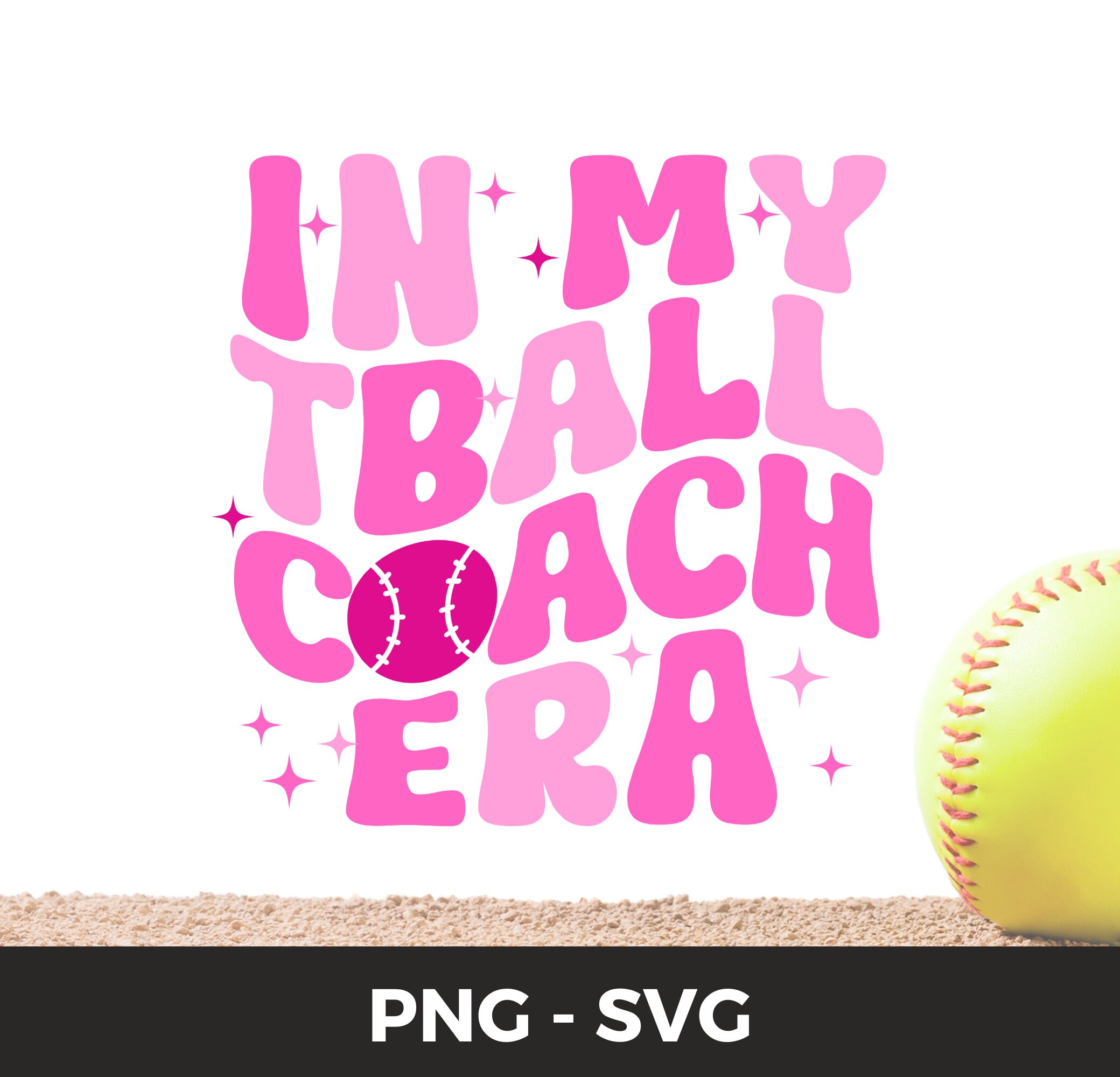 In My Tball Coach Era SVG PNG Tee Ball Coach Shirt Design in - Etsy