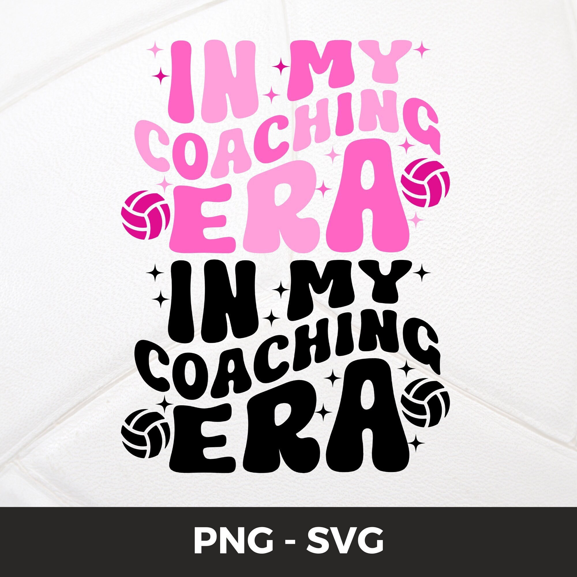In My Coaching Era SVG PNG Volleyball Coach Shirt Design in My - Etsy