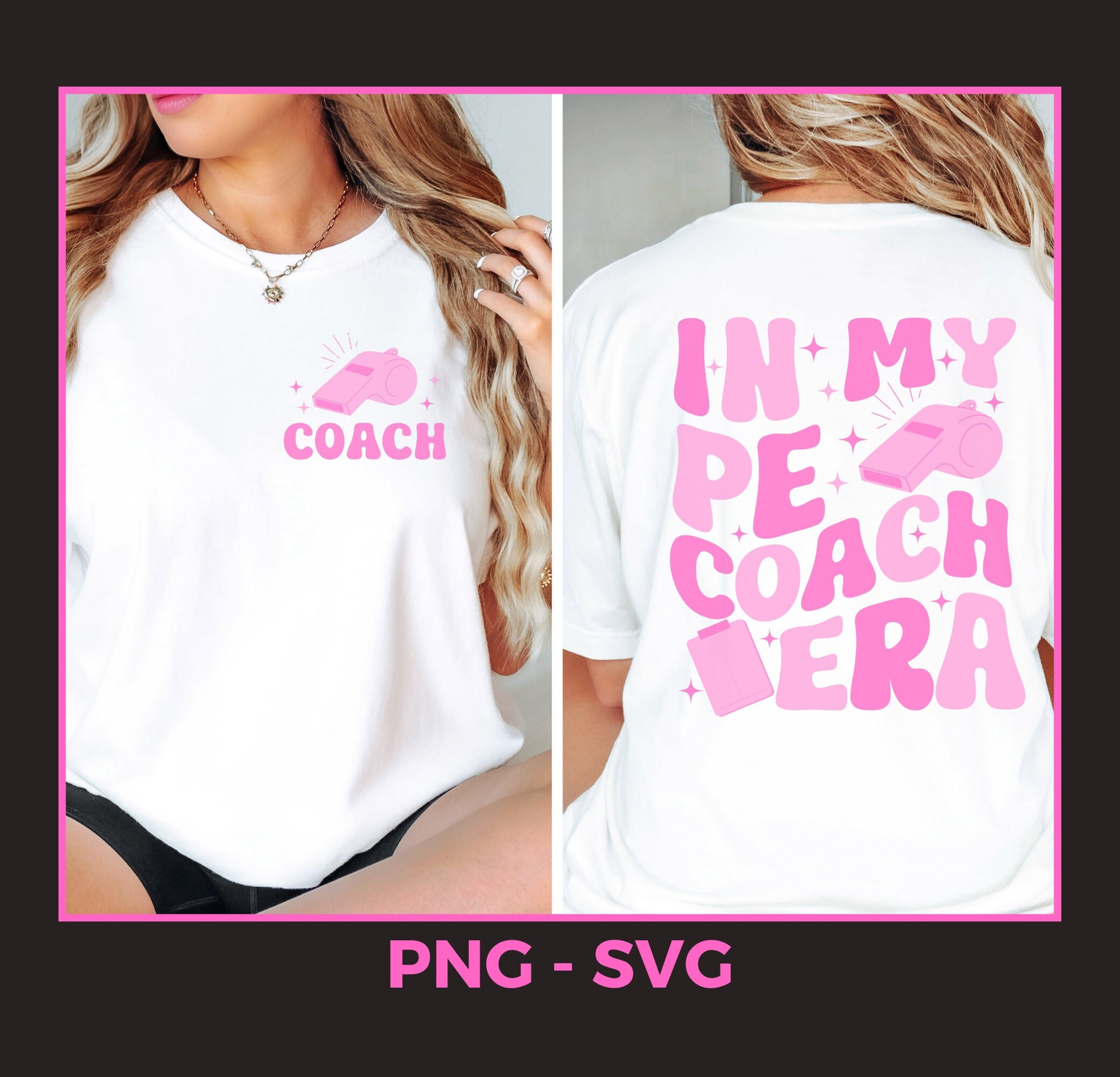 In My Pe Coach Era SVG PNG Pe Teacher Tshirt Design in My Era Shirt ...