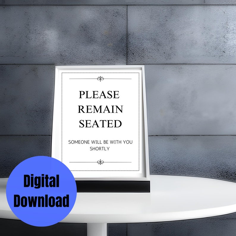 Printable Table Sign Wait to Be Seated Please Remain Seated - Etsy