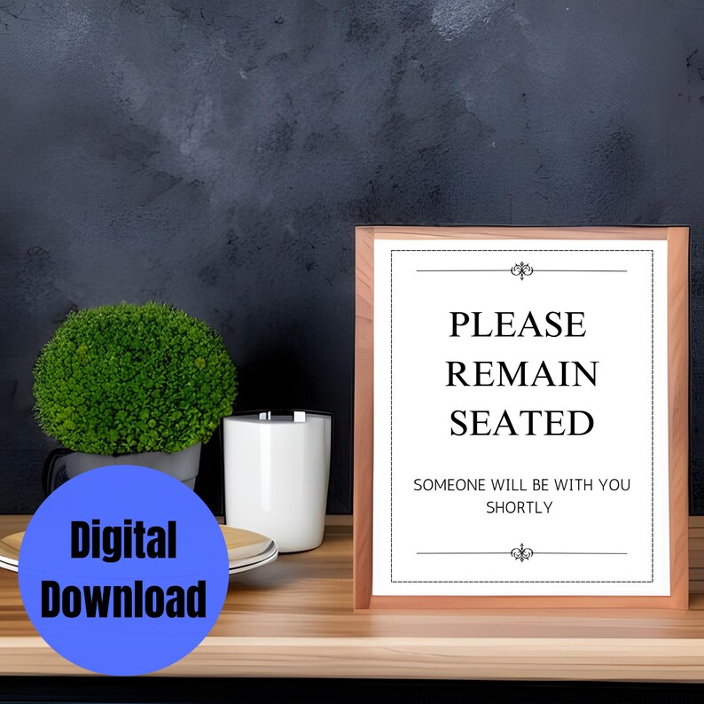 Printable Table Sign Wait to Be Seated Please Remain Seated - Etsy