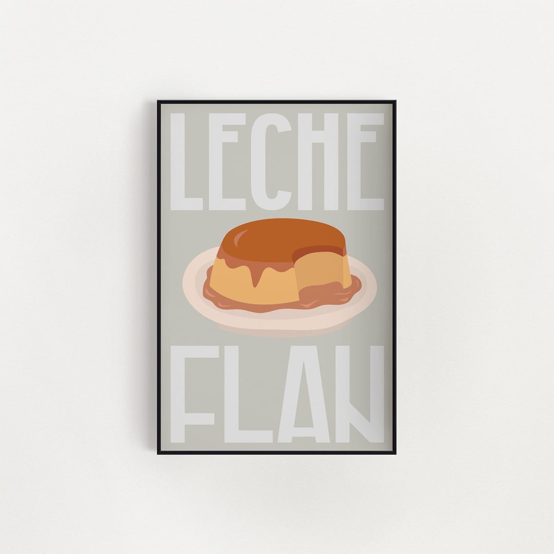 Leche Flan Poster Digital Download Food Posters, Flavor Posters ...