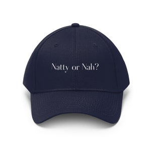 Natty or Nah Twill Hat Embroidered Gym Hat Athlete All Natural Natty ...