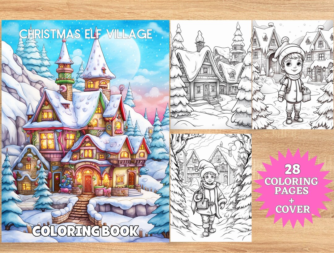 Christmas Elf Village Coloring Book: Unleash Your Artistic Side With a ...