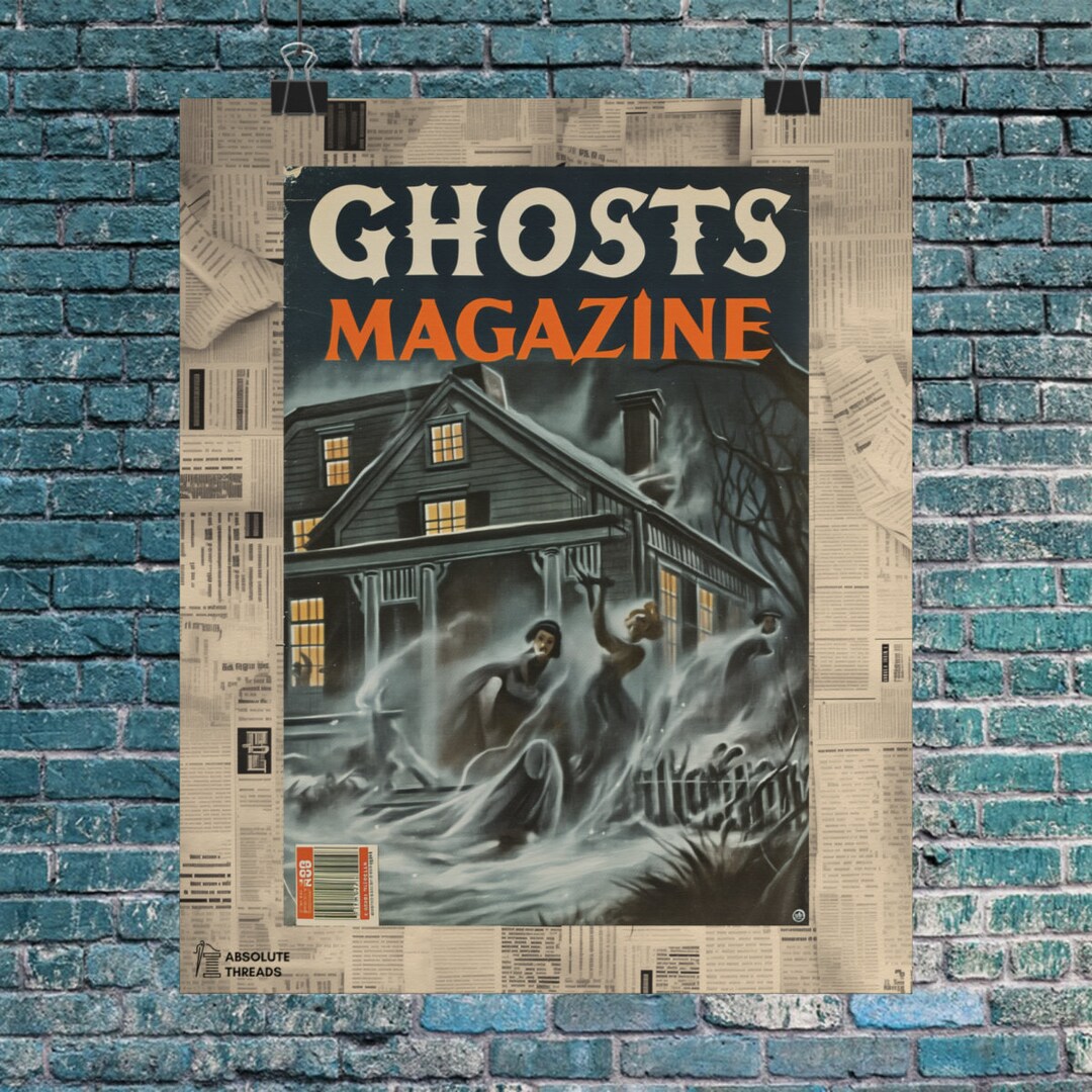 Ghosts Magazine Cover Poster, Ghosts Magazine Cover, Ghosts Magazine ...