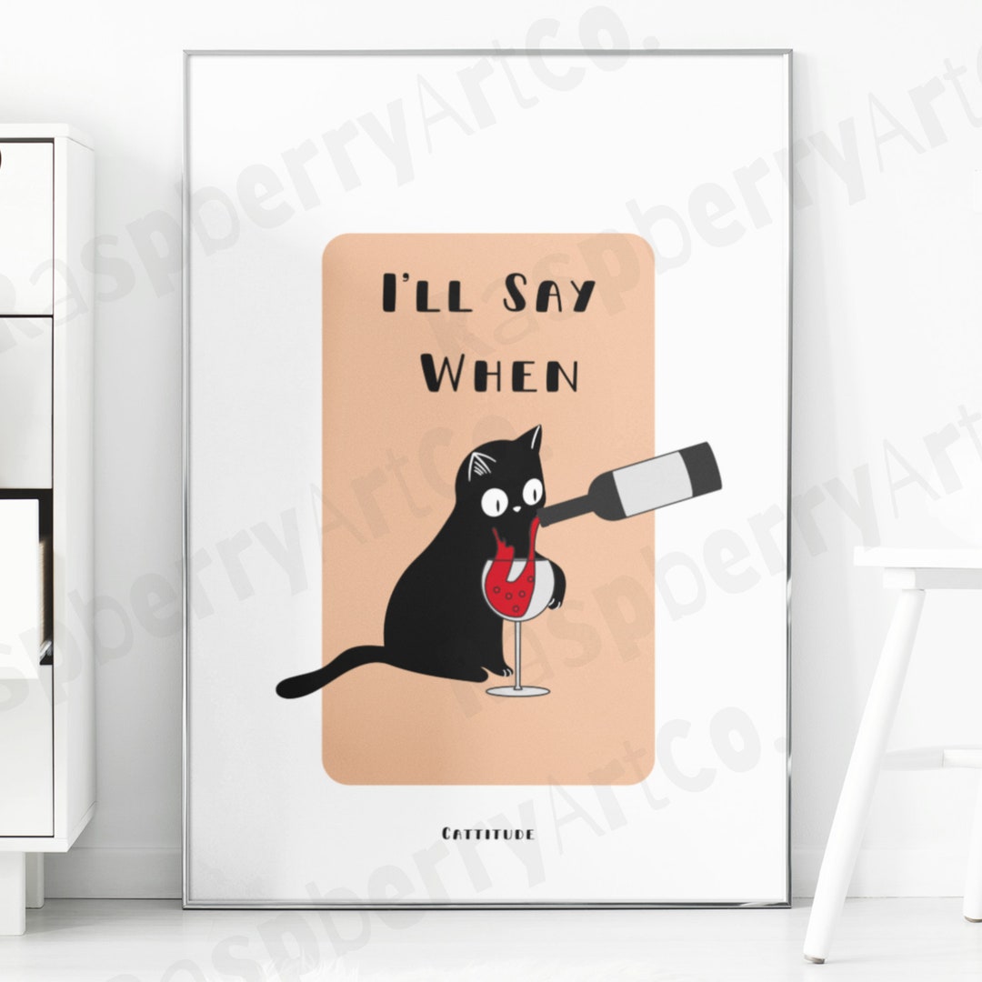 Funny Cat Print Cat Attitude, Cat Wall Art, Printable Poster, Funny ...