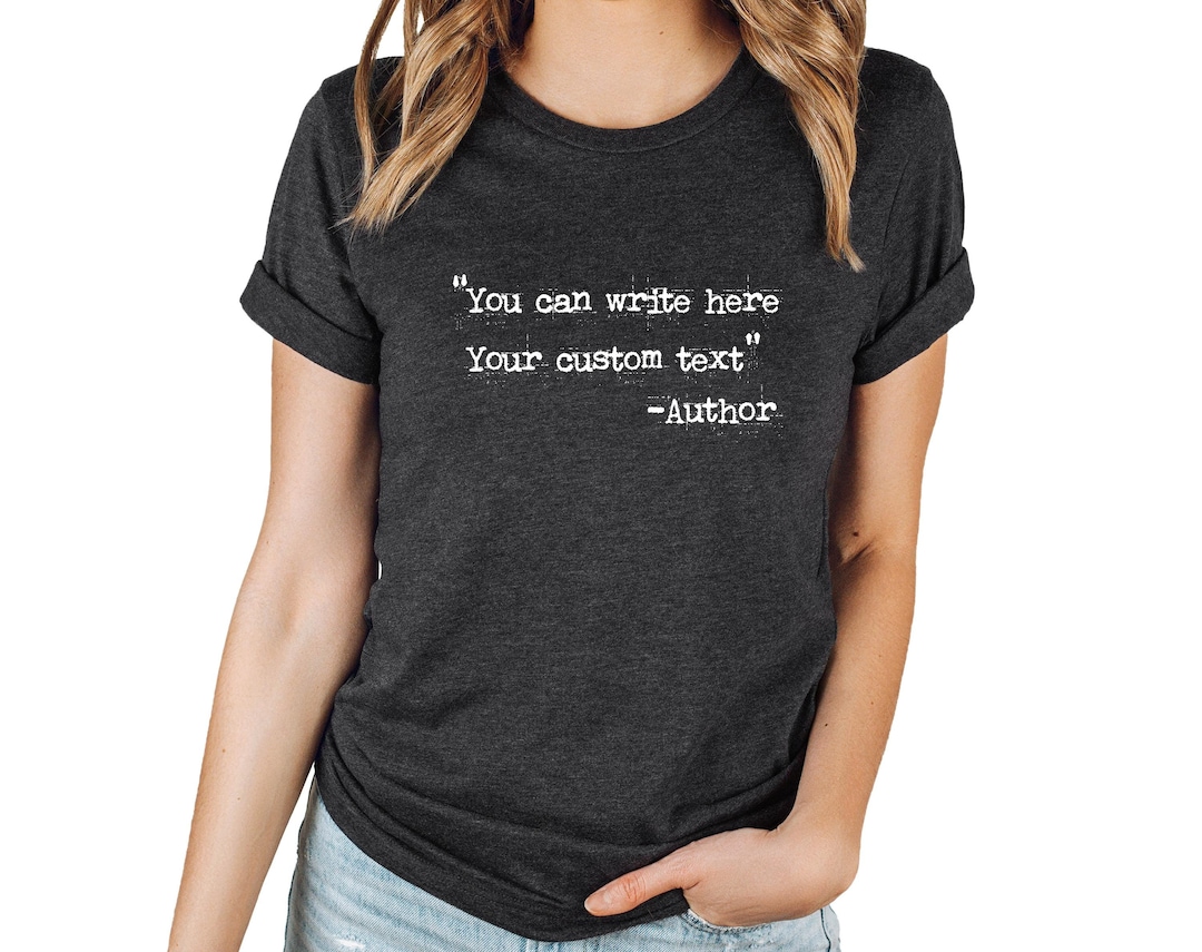 Custom Text Shirt | Favorite Author Tshirt | Personalized Typewriter ...