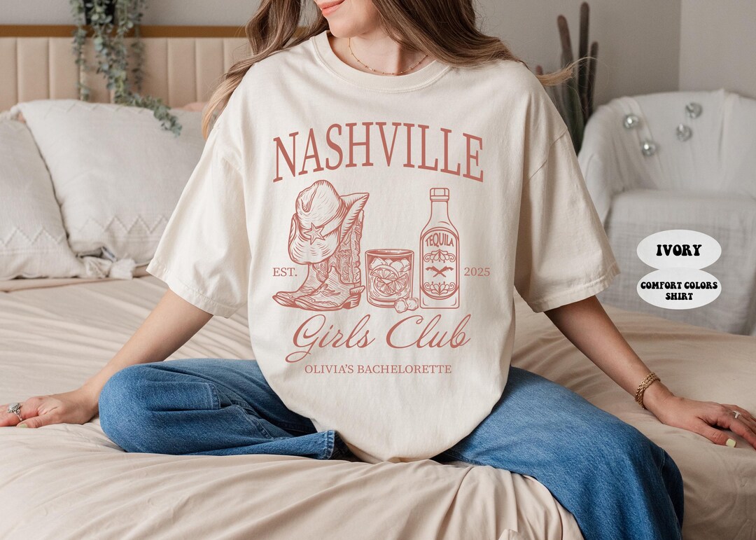 Nashville Girls Club Comfort Colors® Shirt, Nashville Bachelorette Logo ...