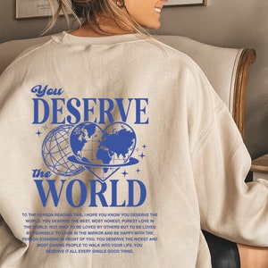 You Deserve the World Hoodie, Y2k, Aesthetic Hoodie, VSCO Girl, Tumblr ...